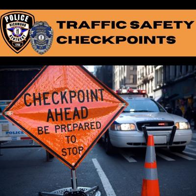 Richmond Police announce traffic safety checkpoints | News ...