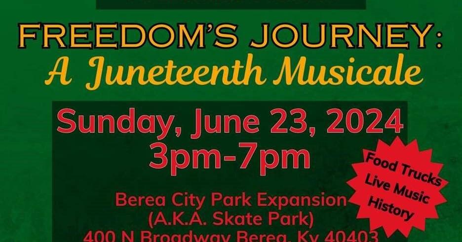 A Juneteenth Musicale: Berea Human Rights Commission highlights Berea’s inaugural Juneteenth ...