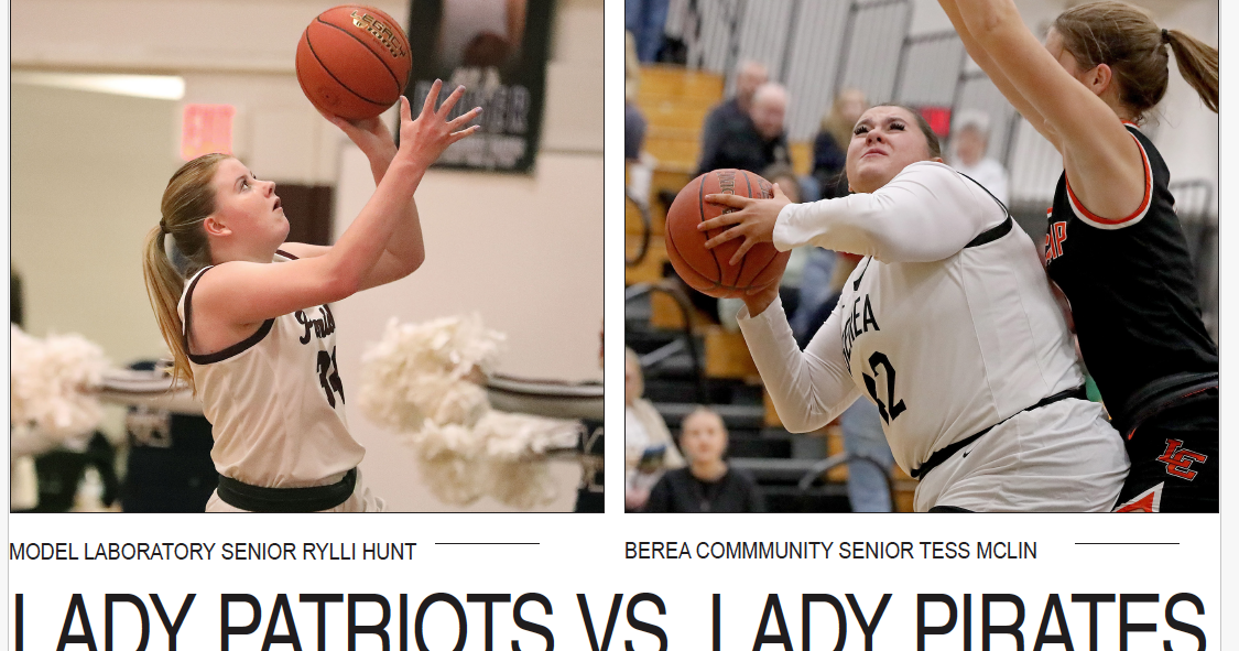 44TH DISTRICT TOURNAMENT PREVIEW: Model Lady Patriots vs. Berea ...