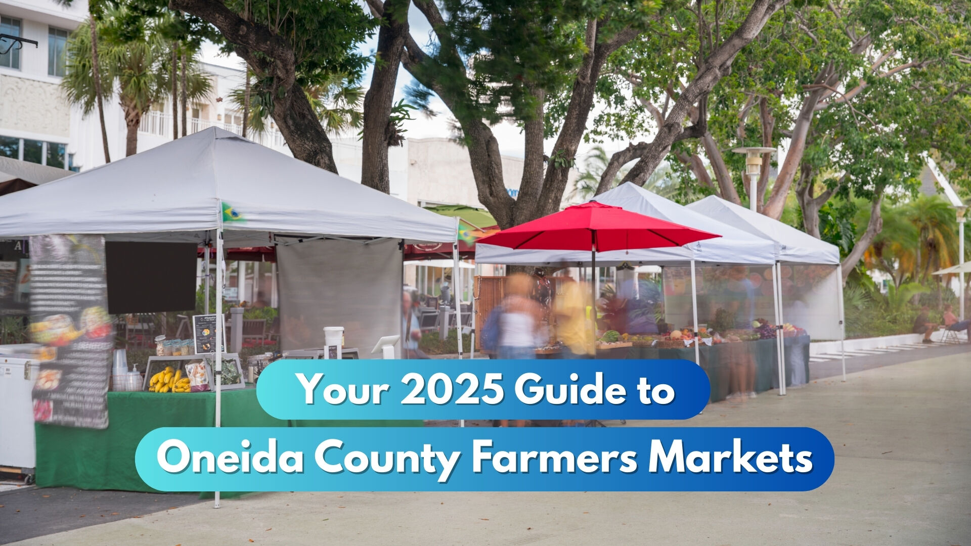 Your 2025 guide to Oneida County farmers markets | News | romesentinel.com