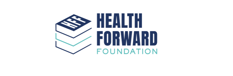 Health Forward Foundation accepting grants for 2026 cycle | News ...