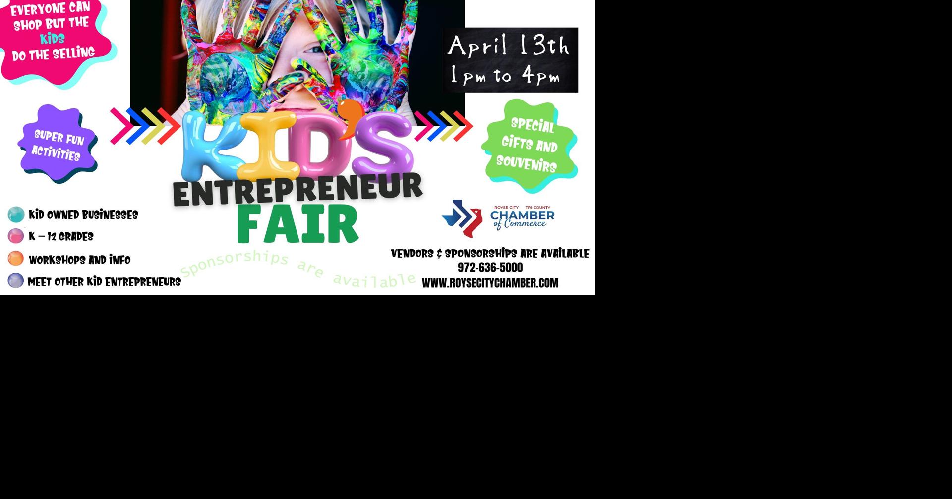 Kids Entrepreneur Fair Flyer.jpeg | | roysecityheraldbanner.com