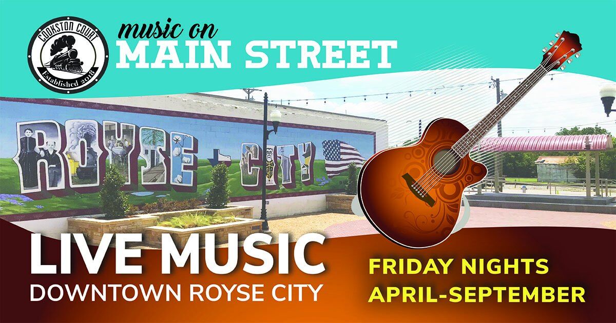 Calendar for Music on Main series of shows announced | Local News | roysecityheraldbanner.com