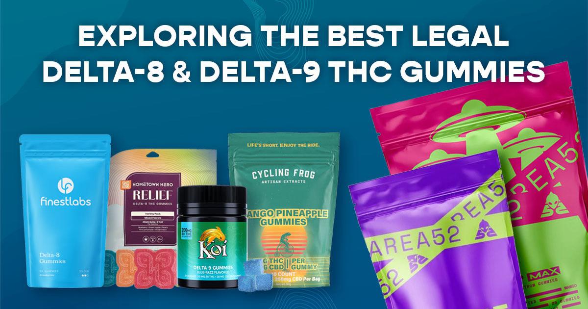 THC Gummies: Legal Loophole & The 3 Best Brands | Sponsored ...