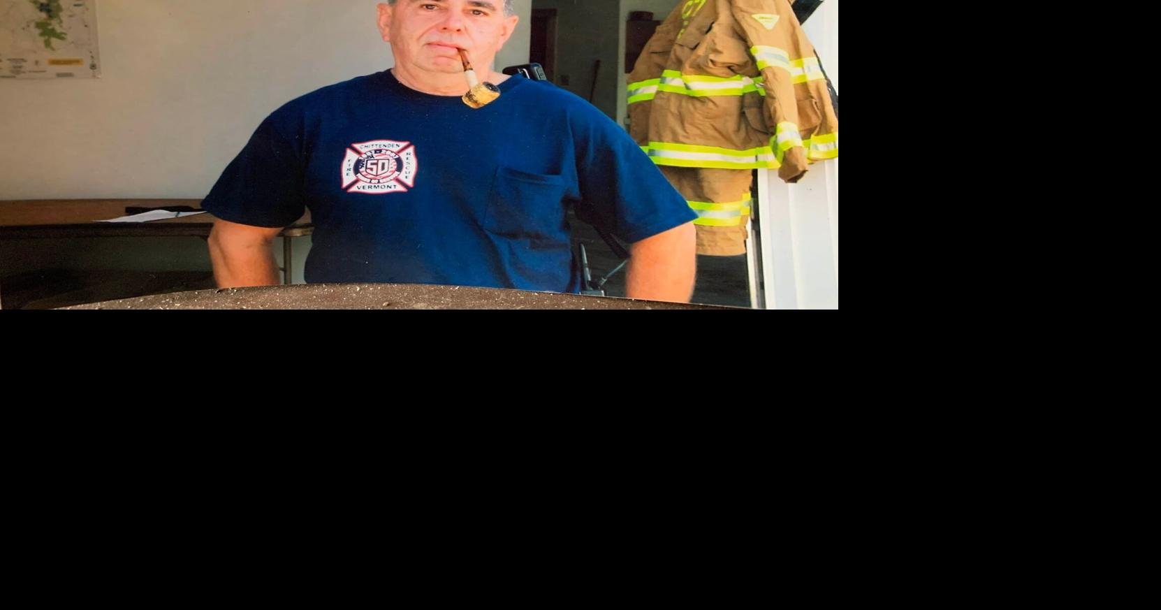 Chittenden Fire Department mourns loss of longtime captain | Rutland ...