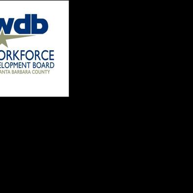 Workforce Development Board of Santa Barbara County seeks comments on ...