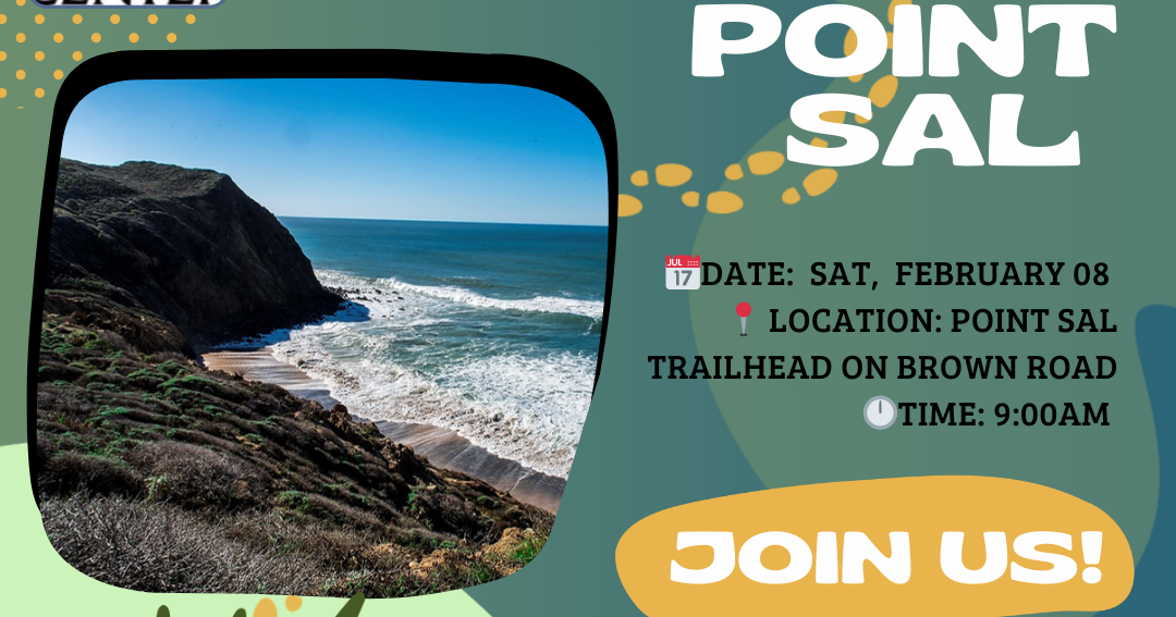 Sign up today for Saturday morning Point Sal hike led by the Dunes ...