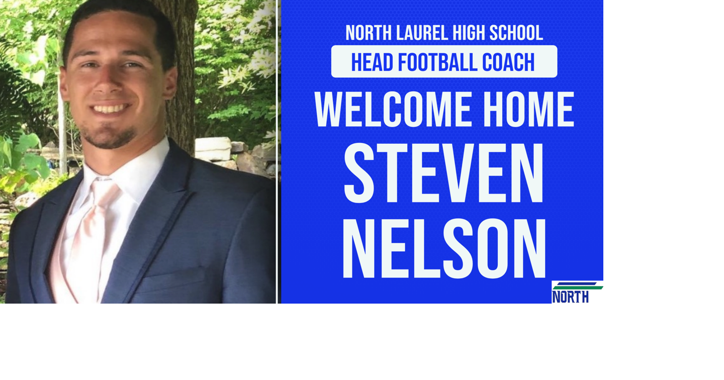 Steven Nelson named new head coach of North Laurel football program ...