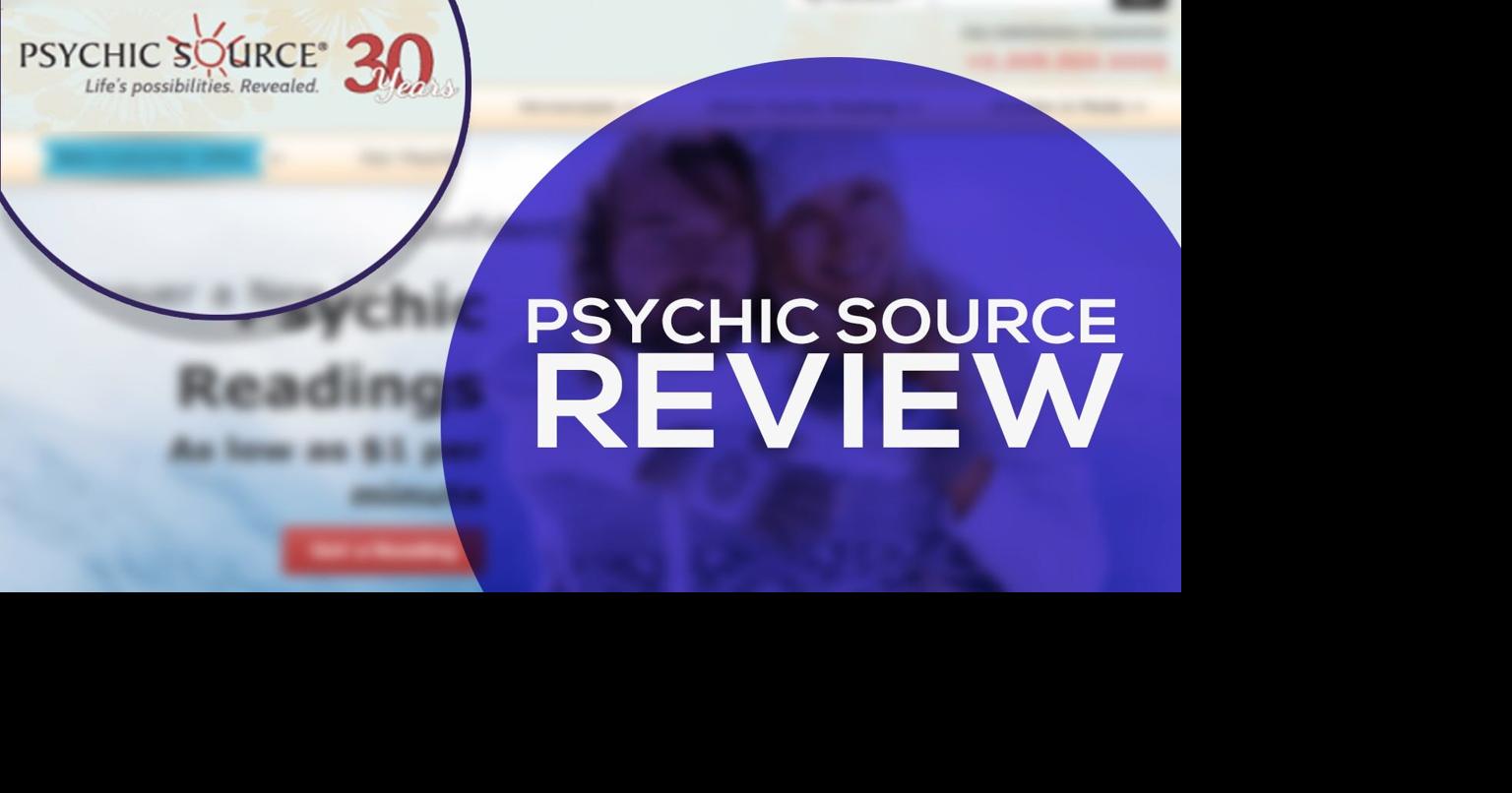 Psychic Source Review: Is PsychicSource.com a Legitimate Service ...