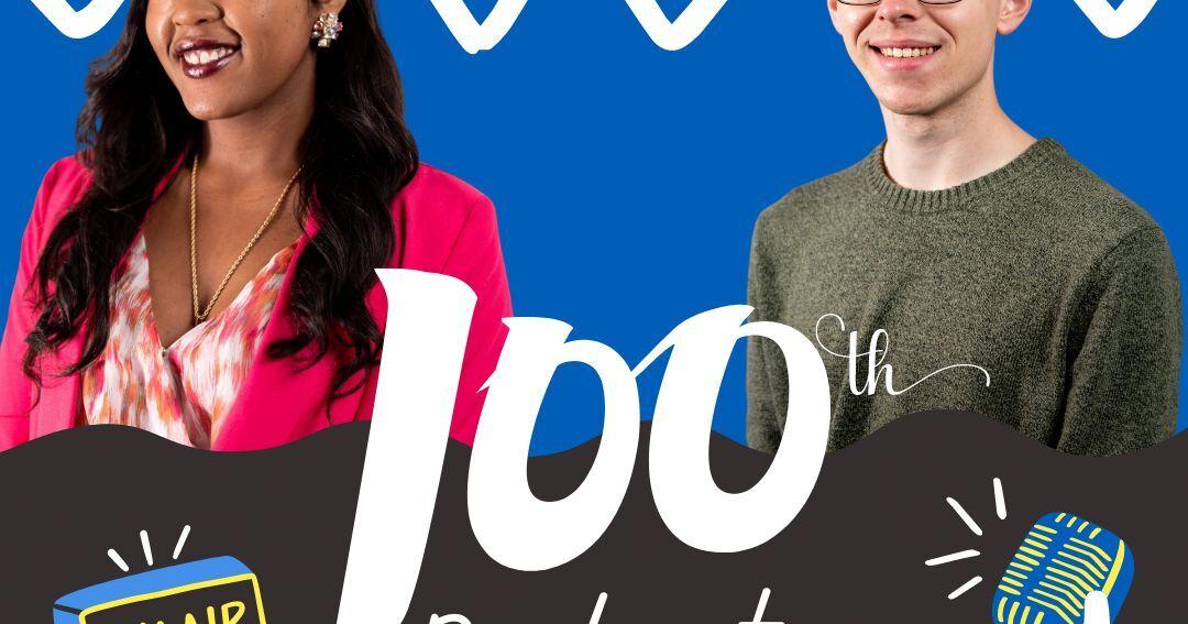 OUR VIEW:Reaching 100: A milestone for the New Generation podcast ...