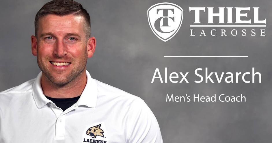 Alex Skvarch named Thiel College men's lacrosse coach | Sports ...