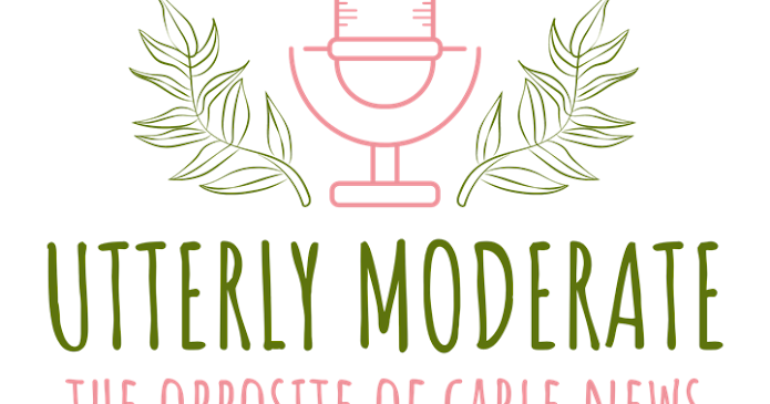 ‘Utterly Moderate’ podcast analyzes real-world issues with removal of ...