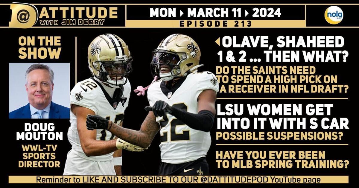 Saints thin at WR; LSU ‘scuffle’ and Pelicans: Dattitude Pod | Sports ... Saints thin at WR; LSU ‘scuffle’ and Pelicans: Dattitude Pod | Sports ...