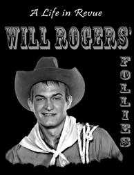 ‘Will Rogers’ follies’ opens at Fort Peck Summer Theatre | In And Around Our Area | sidneyherald.com