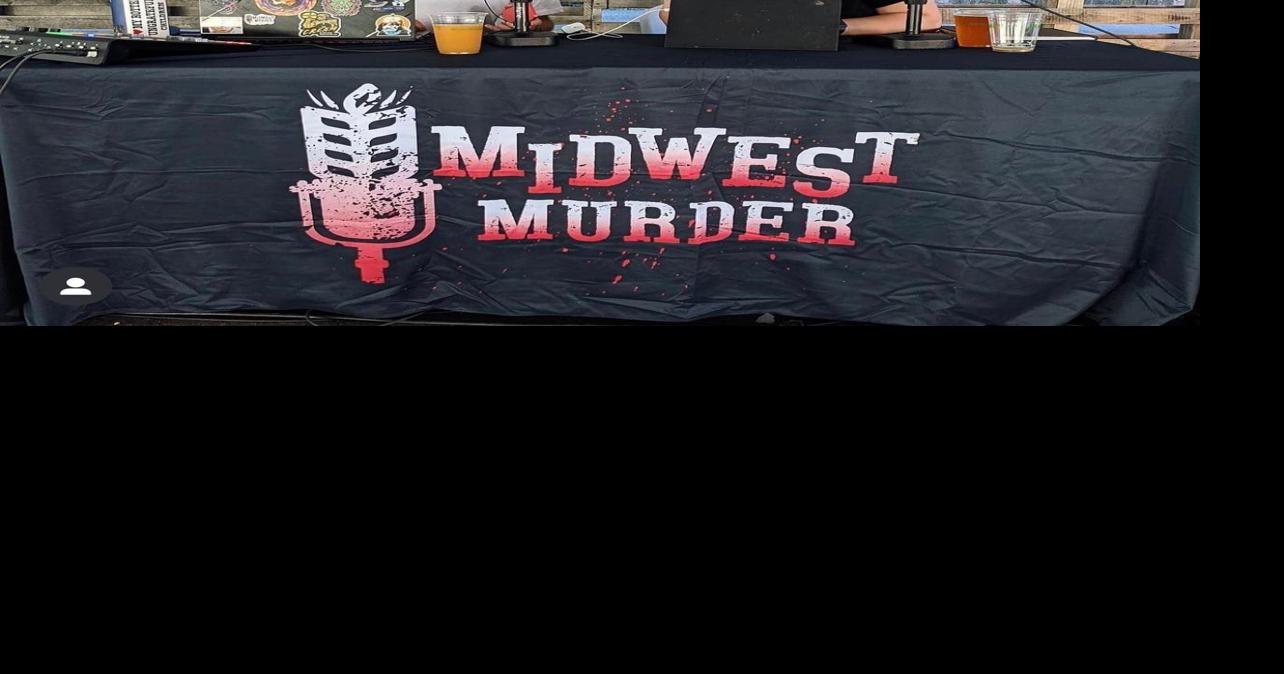 True-crime podcast brings stories of Midwest Murder to the Marquee