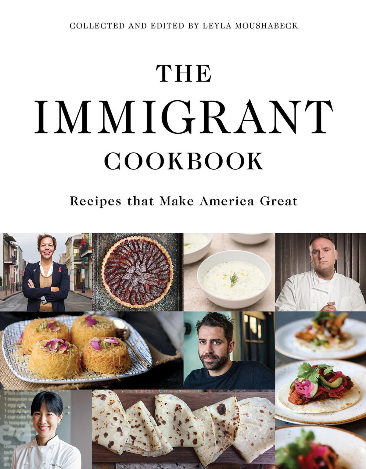‘The Immigrant Cookbook’ celebrates the diversity in our kitchens