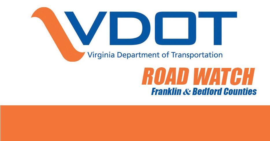 VDOT road projects in Bedford and Franklin Counties | Local News ...