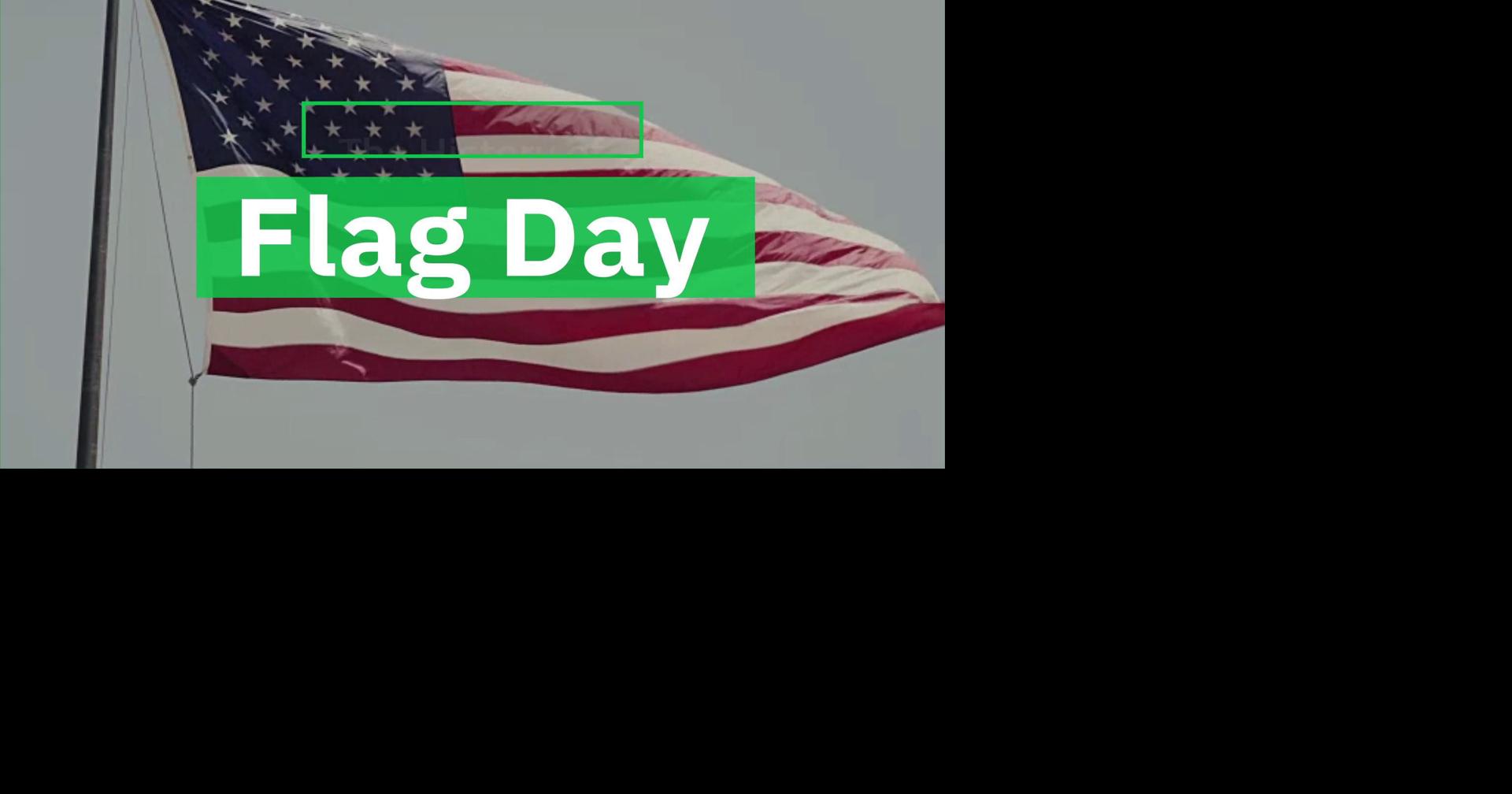 VIDEO: The History of Flag Day | News | somerset-kentucky.com