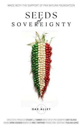 Catch two free screenings of film ‘Seeds of Sovereignty’ June 6-7 in ...