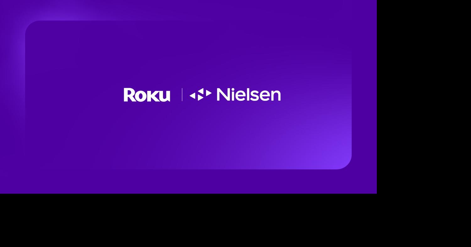 Nielsen and Roku Expand Strategic Measurement Partnership | Business ...