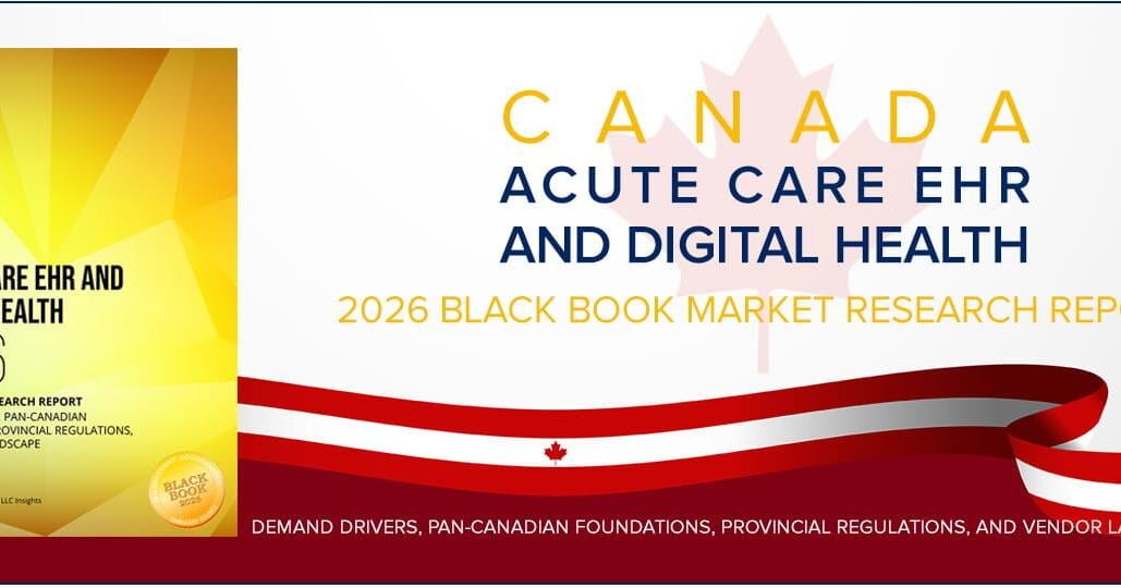 Canada: Acute Care EHR & Digital Health 2026-What's Changing Now in ...