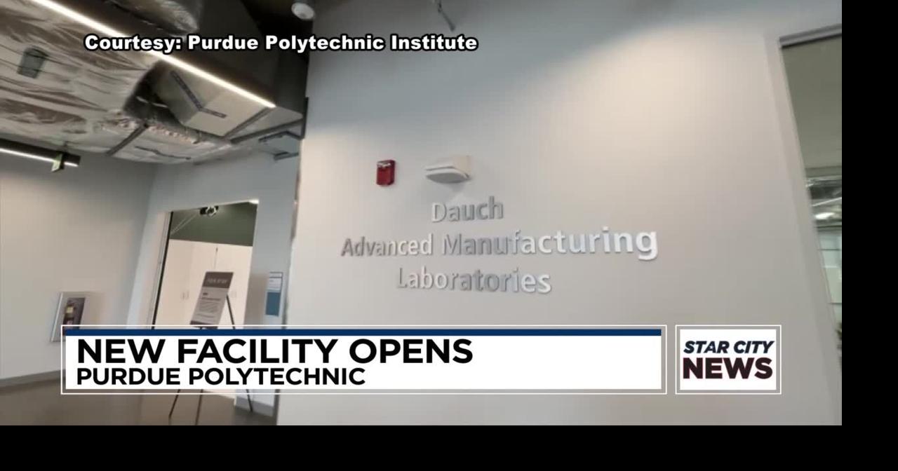 Purdue unveils new manufacturing facility | Homepage | starcitytv.com