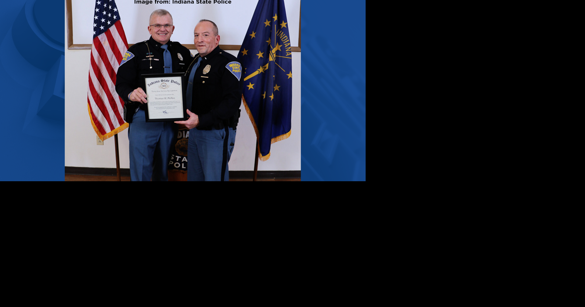 Indiana State Police district commander celebrates three decades of ...