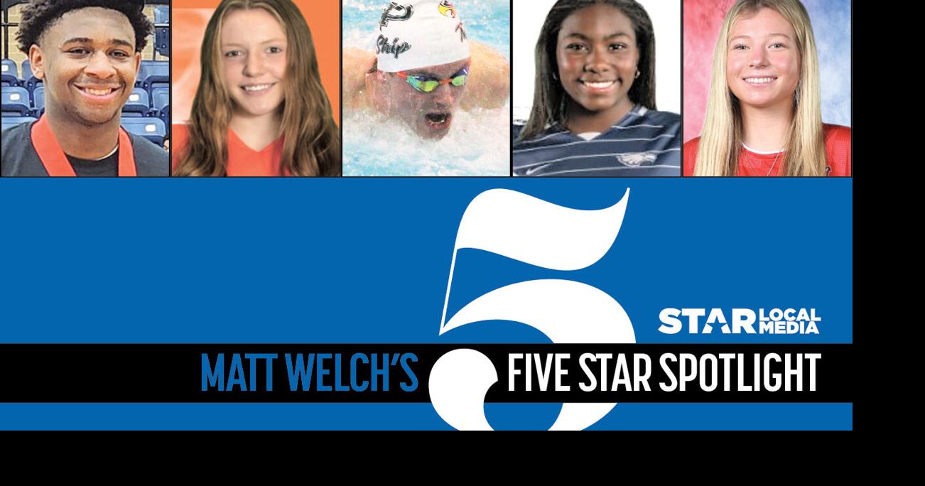 Matt Welch's 5-Star Spotlight: Here are a few student-athletes who have ...