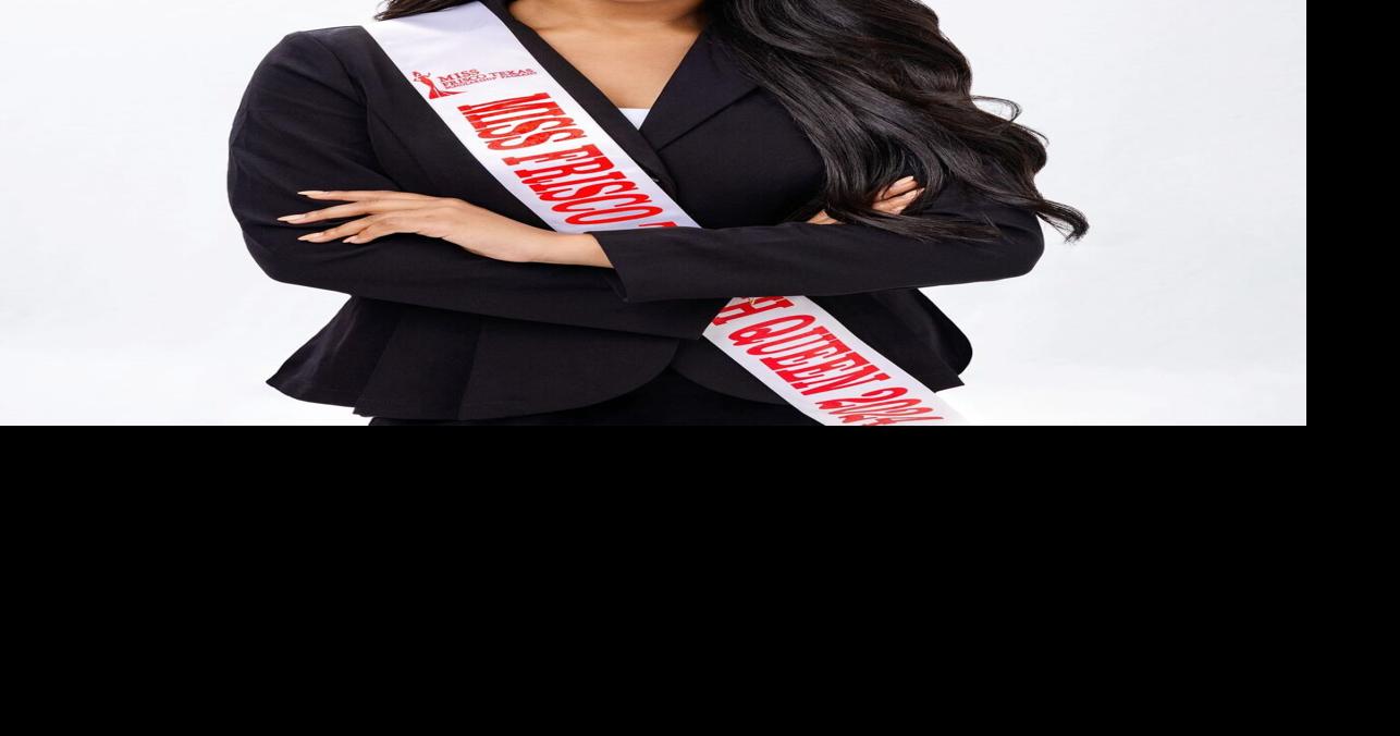 Learn how this Miss Frisco Scholarship Pageant Queen ‘serves with a ...