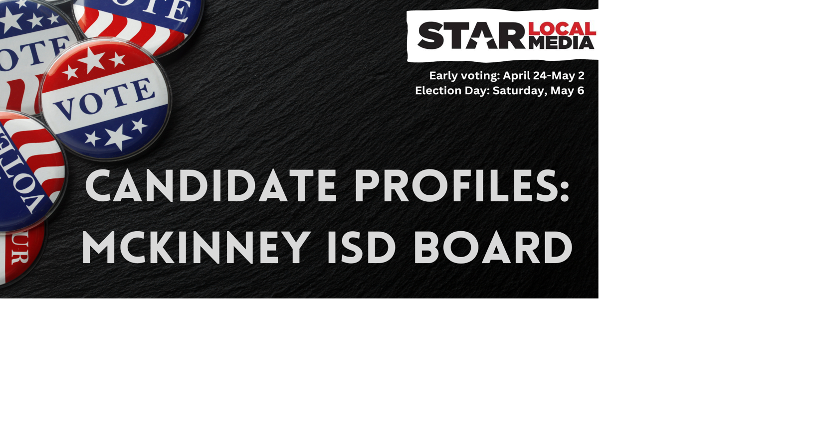Meet your candidates: McKinney ISD Board of Trustees Place 6 | McKinney ...