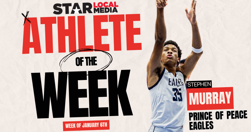 Star Local Media’s Athlete of the Week: Prince of Peace's Stephen ...