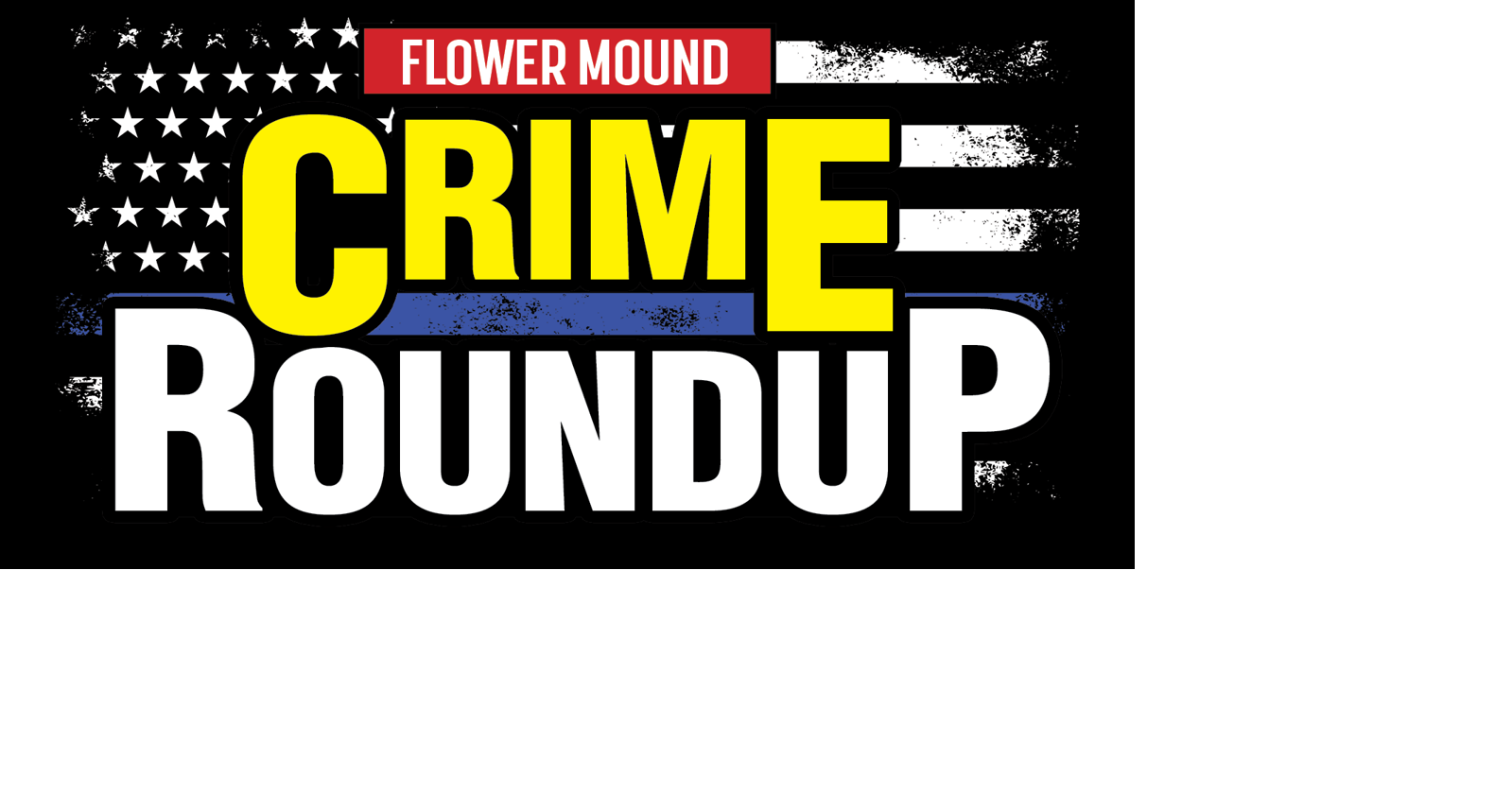 Flower Mound police activity report for Feb 22-28, 2026 | Flower Mound ...