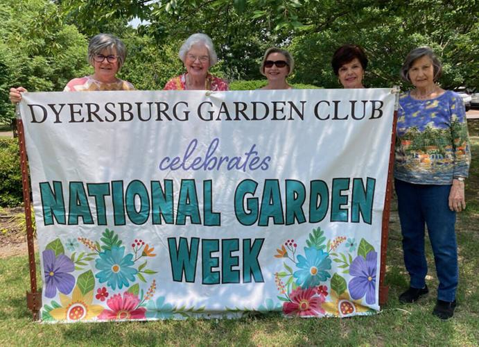 Dyersburg’s Garden Club members and Mayor Holden declare June 5-9 as ...