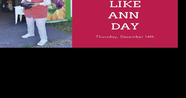 'Promote like Ann Day' established for Dec. 14 | Community Focus ...