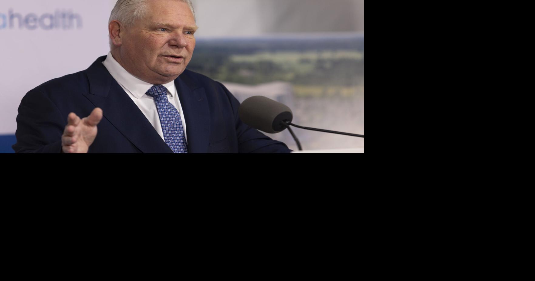 Premier Doug Ford says he won’t force Niagara reform