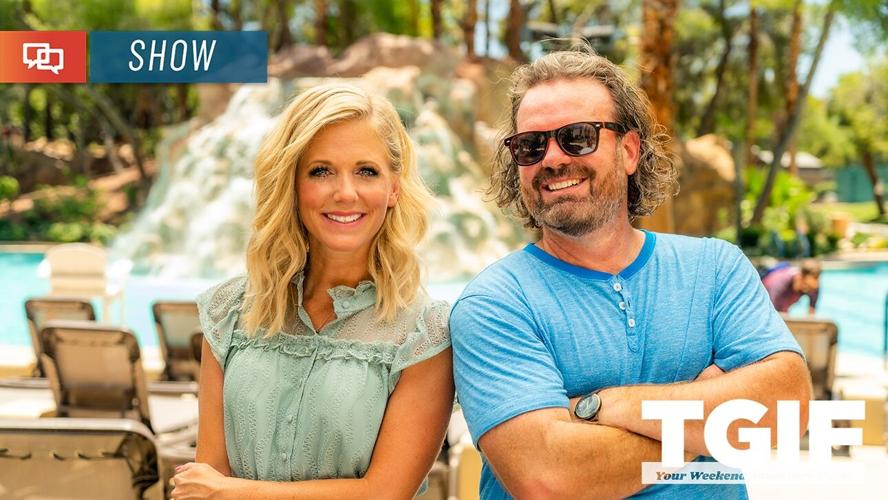 TGIF Show: Your weekend adventure guide brought to you by CasaBlanca ...