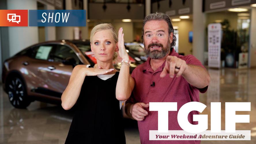 TGIF Show: Your weekend adventure guide brought to you by CasaBlanca ...