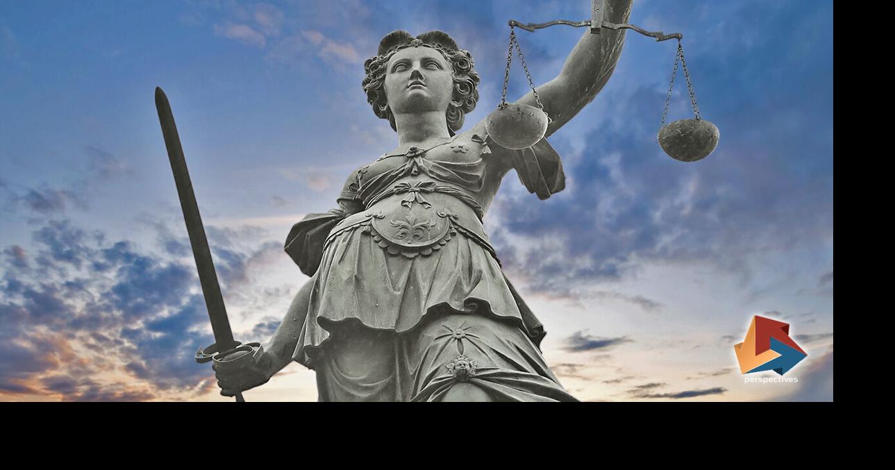 Perspectives: What exactly do we mean by ‘justice’? | Opinion ...
