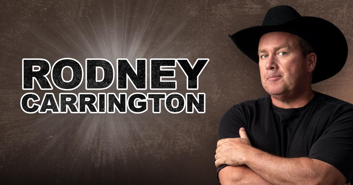 Experience Rodney Carrington, 1 of America’s top 10 touring comedians ...