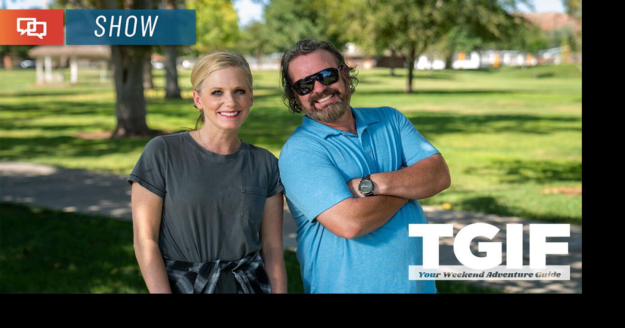 TGIF Show: Your weekend adventure guide brought to you by CasaBlanca ...