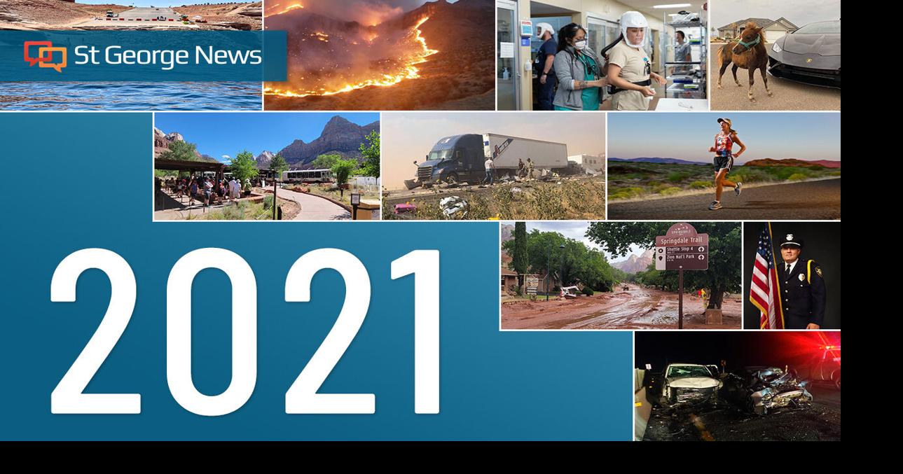 Year in review: Southern Utah’s most read and notable stories of 2021 ...