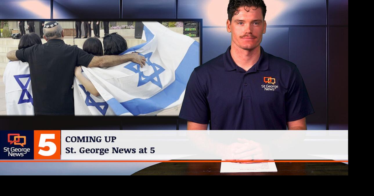 St. George News at 5: St. George supports Israel, Iron County drug bust ...