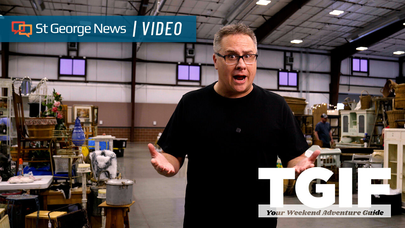 TGIF Show: Your weekend adventure guide | News | stgeorgeutah.com