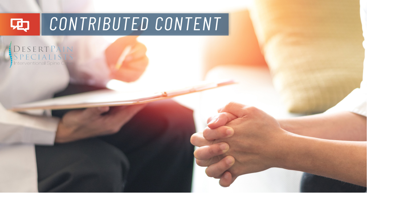 Desert Pain’s expert physicians, clinicians set the bar for chronic ...