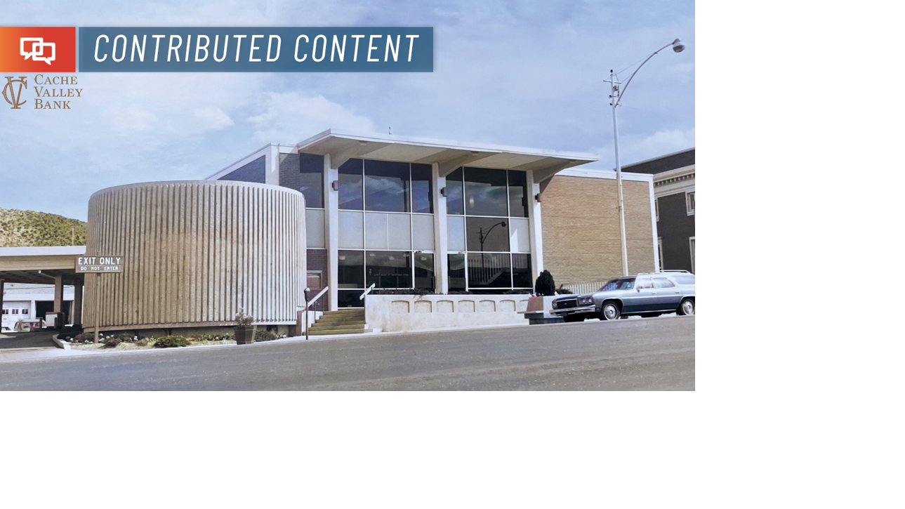 Bringing history to life: Cache Valley Bank’s monumental step into ...