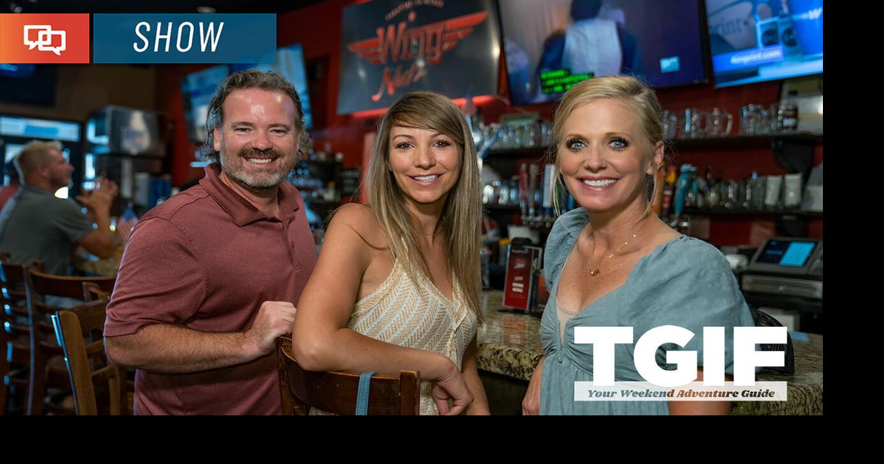 TGIF Show: Your weekend adventure guide brought to you by CasaBlanca ...