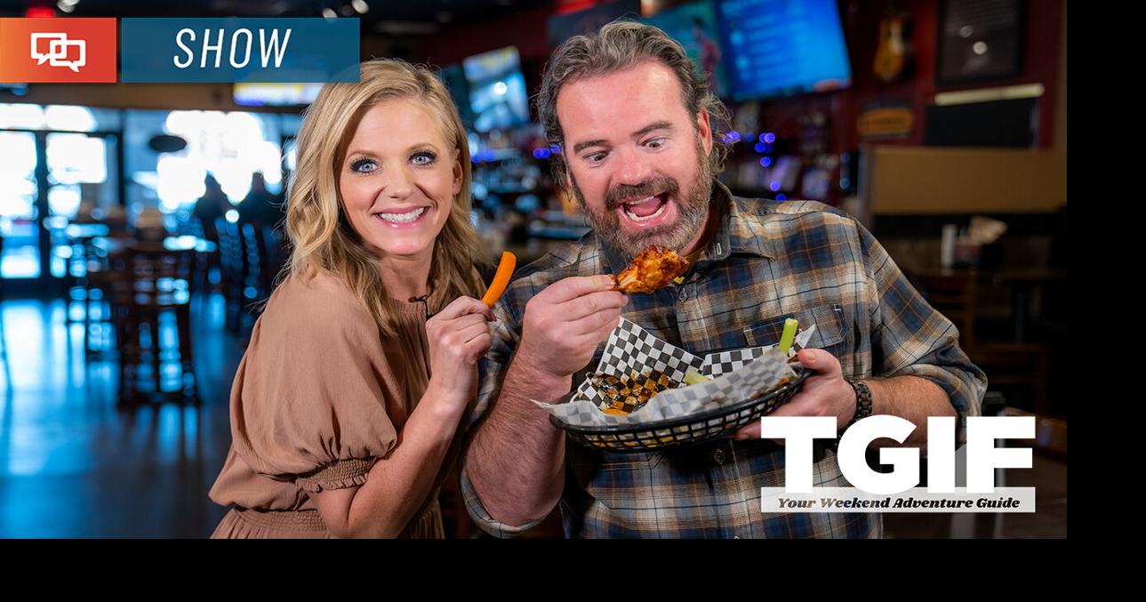 TGIF Show: Your weekend adventure guide brought to you by CasaBlanca ...