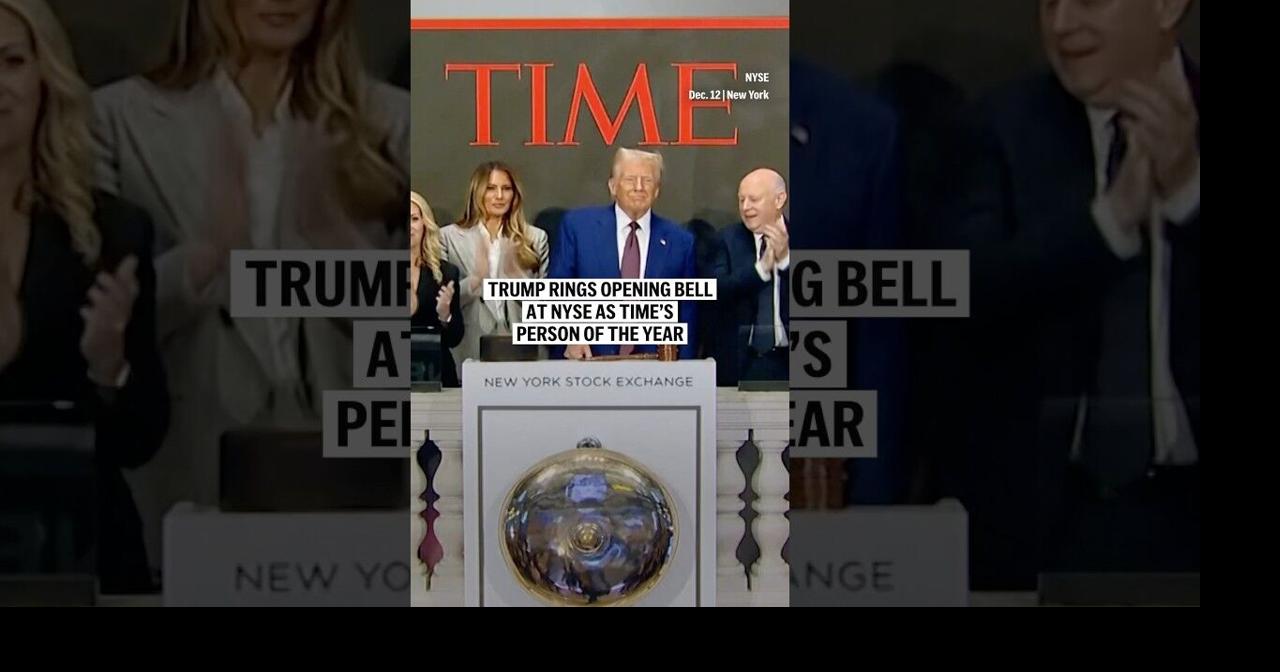 Trump rings opening bell at NYSE as Time’s Person of the Year | | swiowanewssource.com