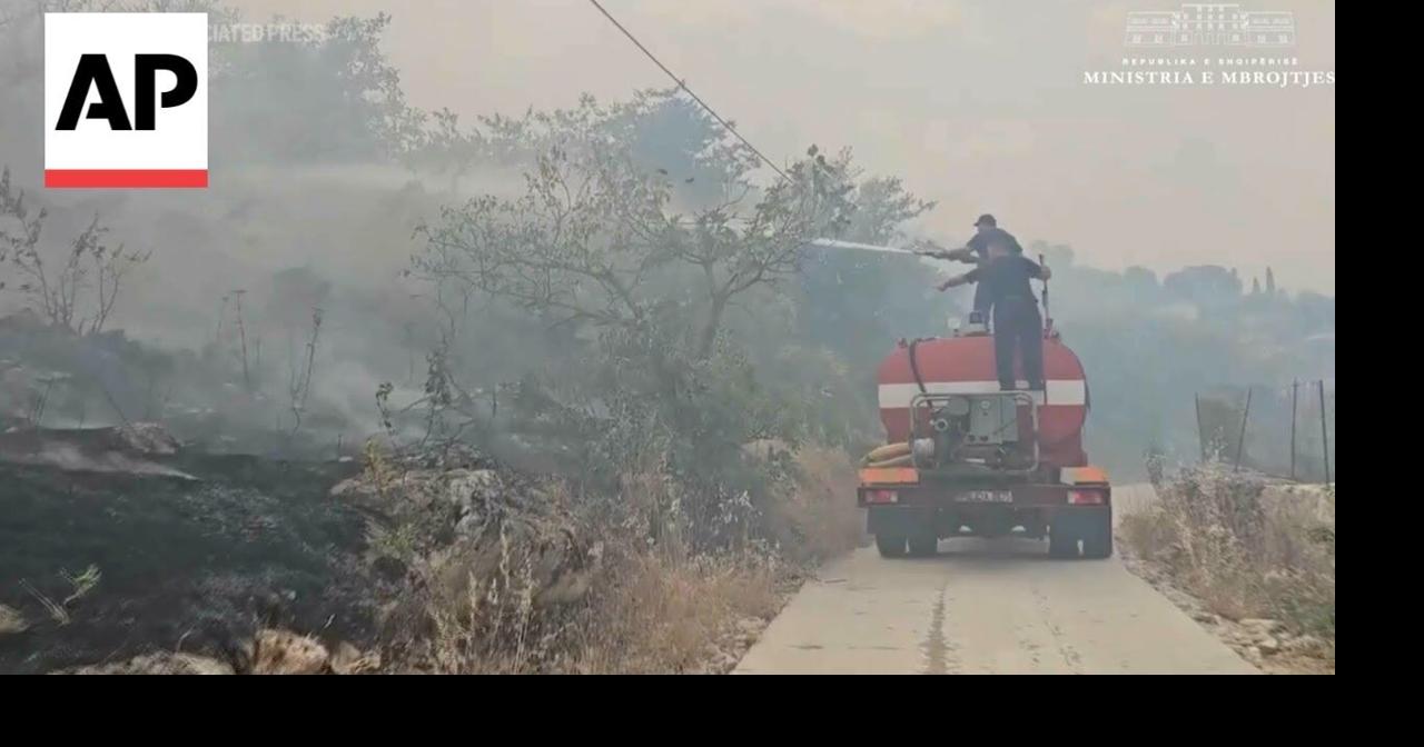 Albanian authorities continue to battle wildfires | | swiowanewssource.com