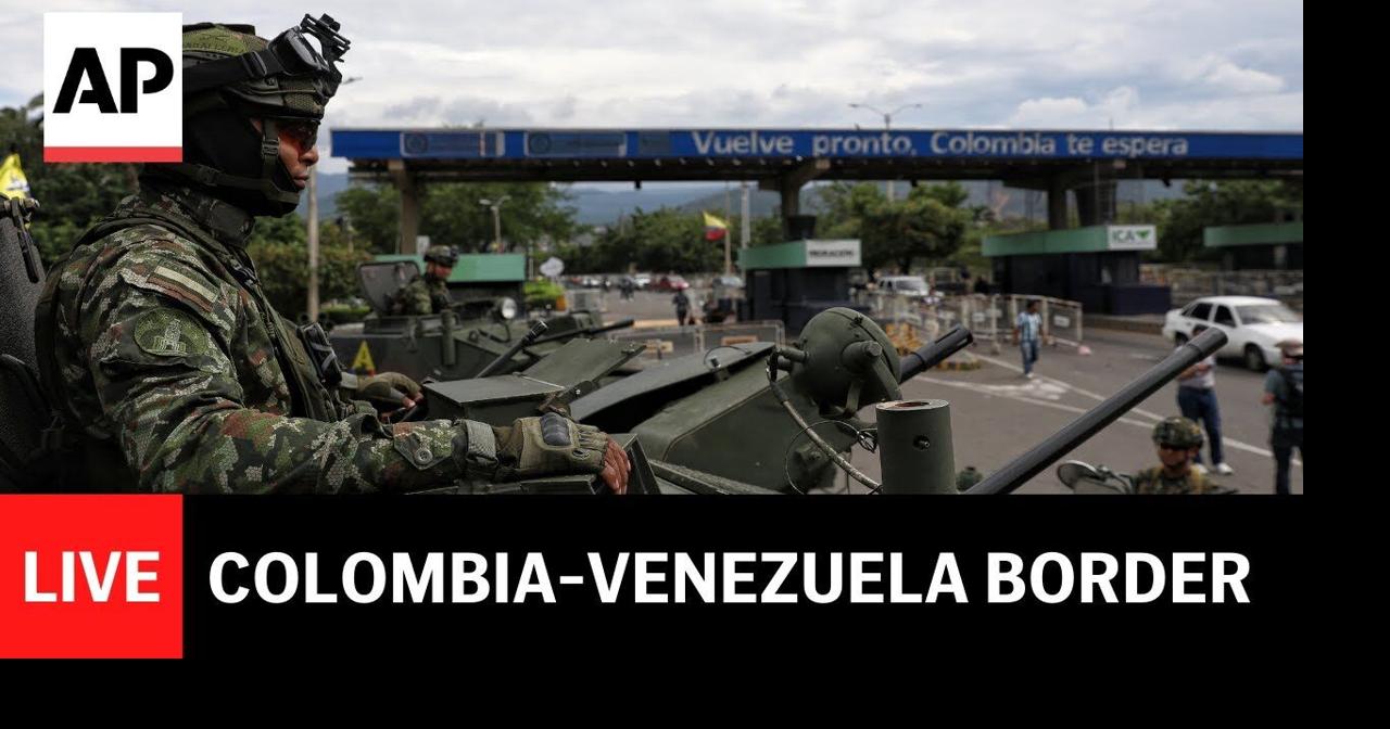 LIVE: Colombia-Venezuela border | | swiowanewssource.com